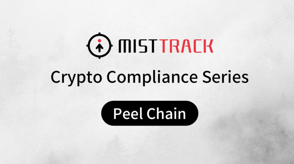 MistTrack - A Crypto Tracking and Compliance Platform for Everyone